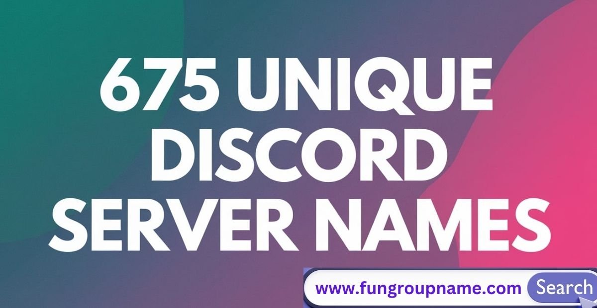 675 Unique Discord Server Names