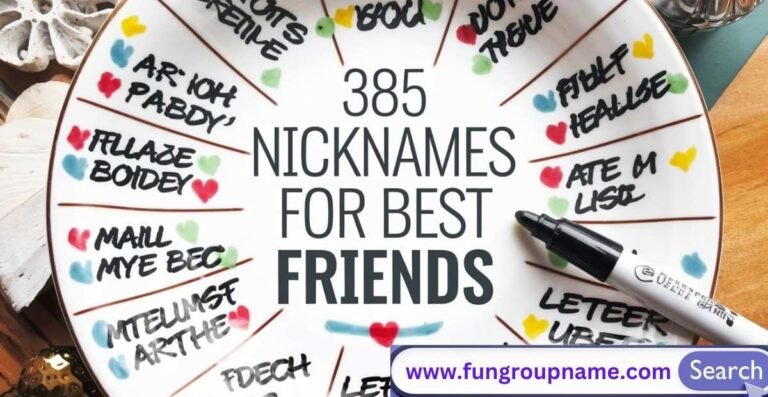 385 Nicknames For Best Friends