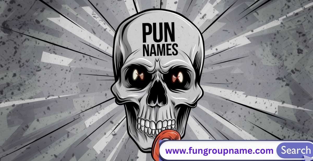 350 Best Pun Names You’ve Never Heard Of