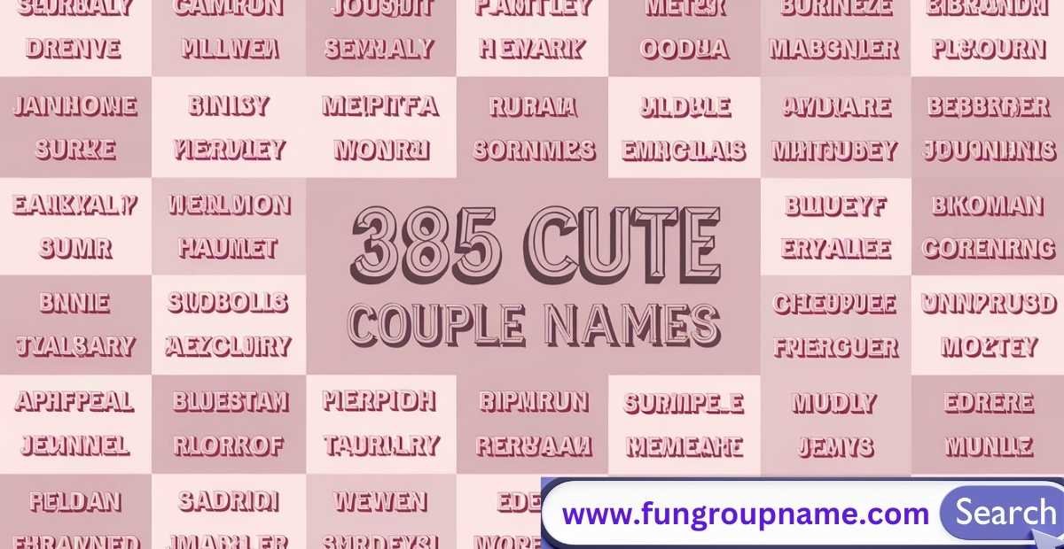 385 Cute Couple Names For You & Your Boo!
