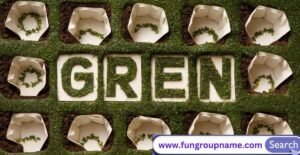 515 Great Green Team Names!