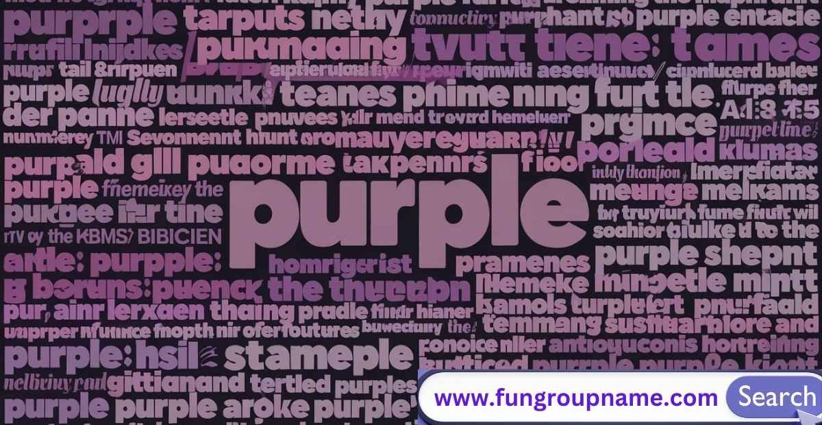 515 Perfect Purple Team Names!