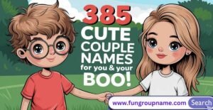 385 Cute Couple Names For You & Your Boo!