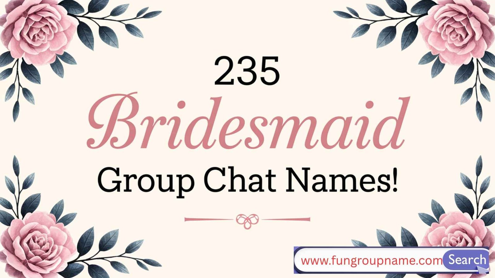 235 Bridesmaid Group Chat Names!