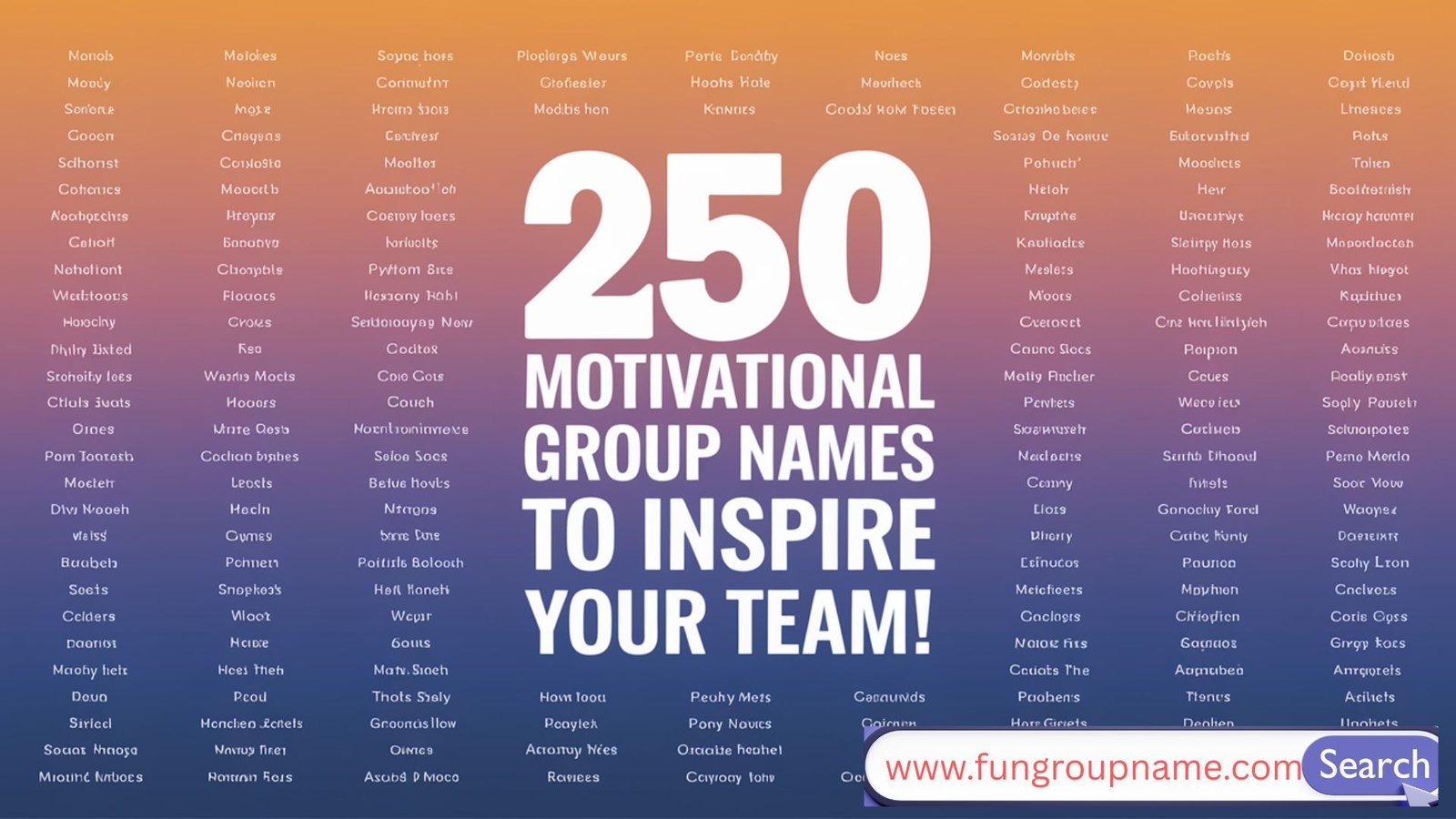 250 Motivational Group Names to Inspire Your Team!